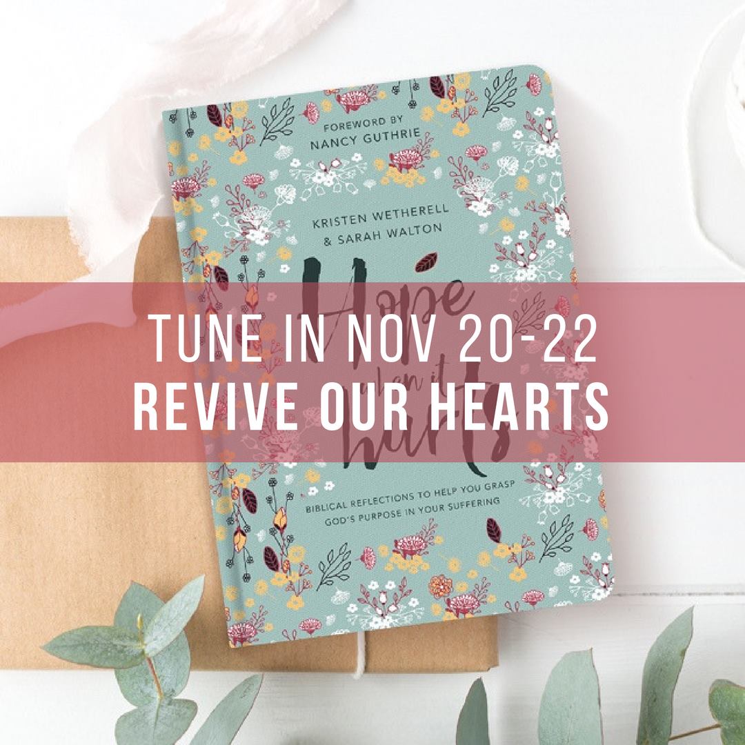 Revive Our Hearts Interview – Tune in Today! – Set Apart